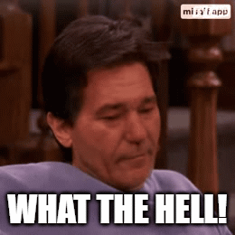 What the hell! - Imgflip