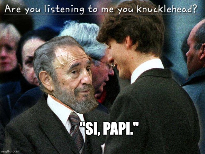 "Te amo, Papa Fidel" - Imgflip
