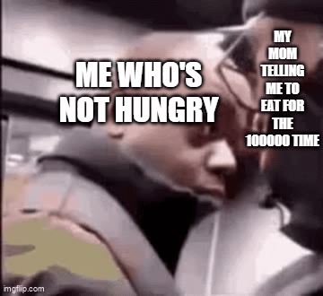 i'm very skinny soooo i might wanna start eating more - Imgflip