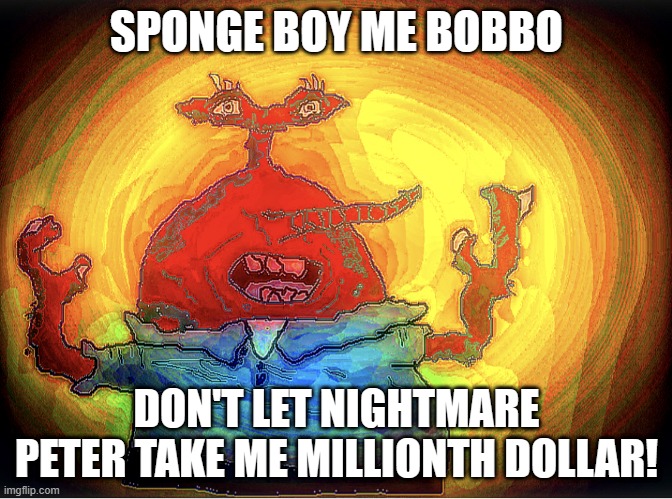 SPONGEBOI ME BOB - Imgflip