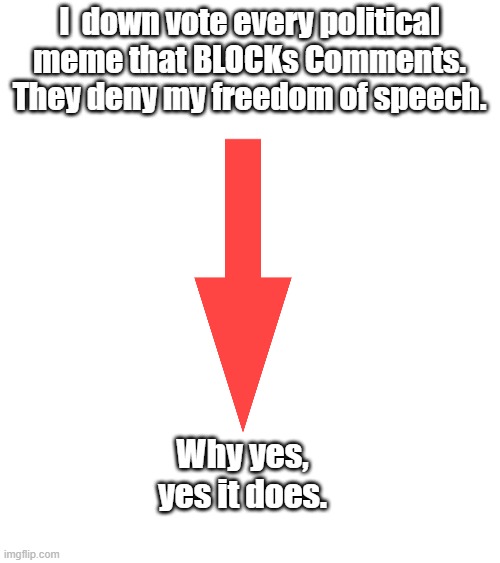 Comments Blocked, i thought i'd point that out. - Imgflip