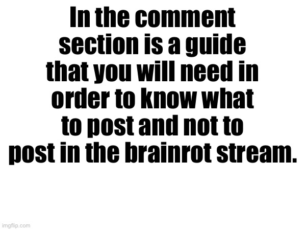 Brainrot Stream Guide - Imgflip