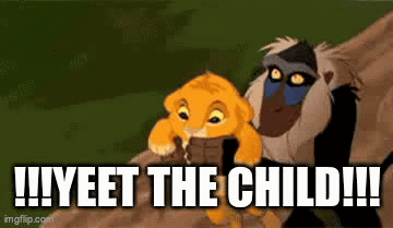 yeet the child - Imgflip