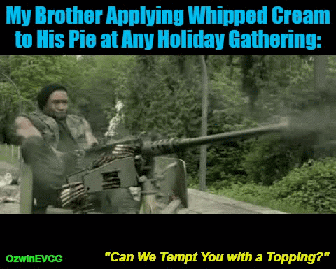 "Can We Tempt You with a Topping?" - Imgflip