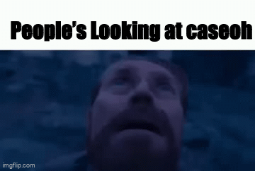 Everyone That look at caseoh - Imgflip
