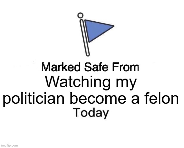 Marked Safe From Meme - Imgflip