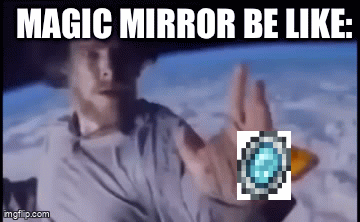 Strange mirror - Imgflip