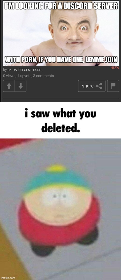 Image tagged in i saw what you deleted - Imgflip