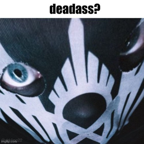 sleep token deadass - Imgflip