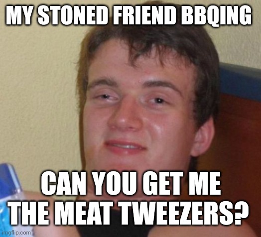 10 Guy Meme - Imgflip