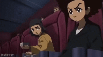 Image tagged in gifs,boondocks,riley,huey,adult swim - Imgflip