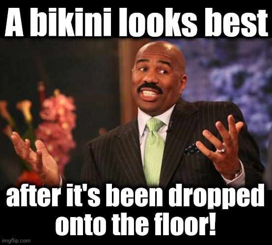 Great Bikini - Imgflip