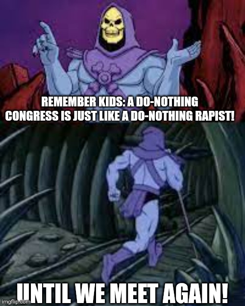 skeletor until next time - Imgflip