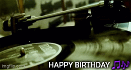 Happy birthday DJ music record spinning - Imgflip