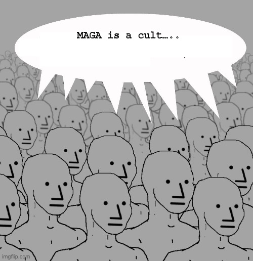 MAGA cult - Imgflip