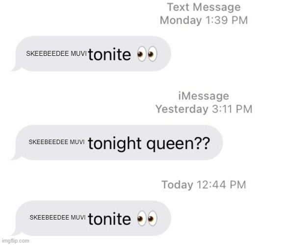 SKEEBEEDEE MUVI VILL BY MEKAING SUUN EYE TENK - Imgflip