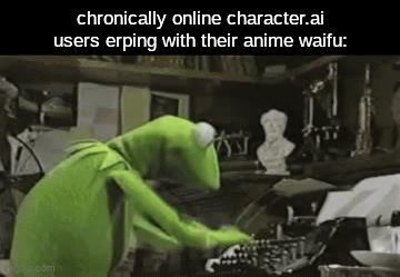 Kermit frantically typing - Imgflip