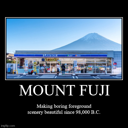 Mount Fuji - Imgflip