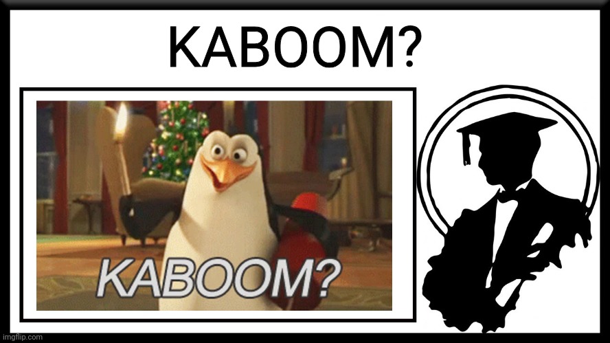 Rico saying Kaboom is insane - Imgflip