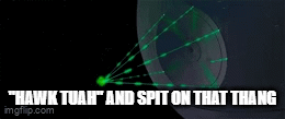 Hawk Tuah - Empire Version - Imgflip