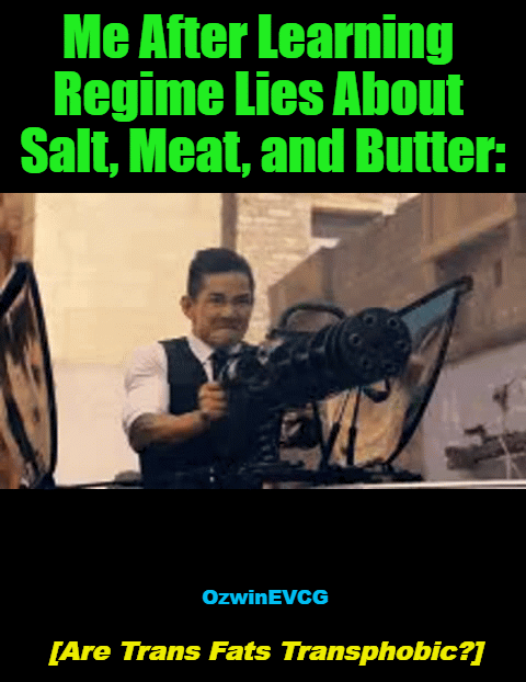 Are Trans Fats... - Imgflip