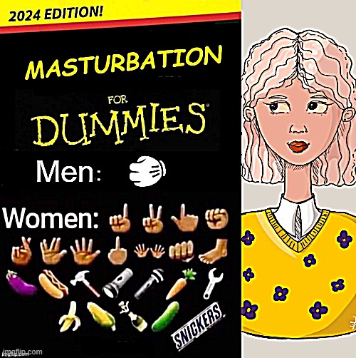 Girls just wanna have fun ! - Imgflip