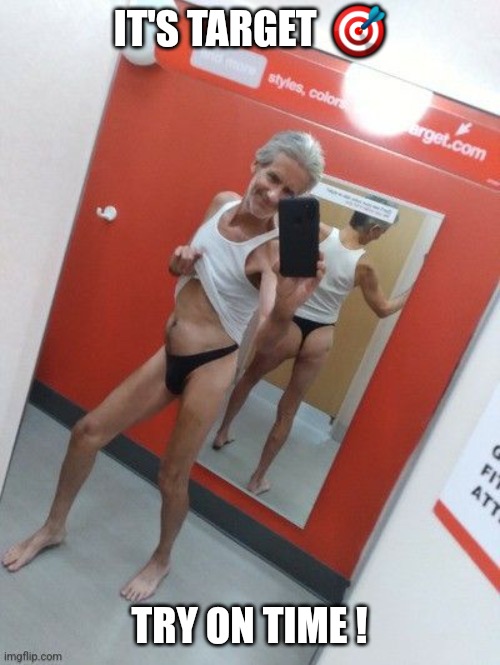 Everyone loves Target... - Imgflip