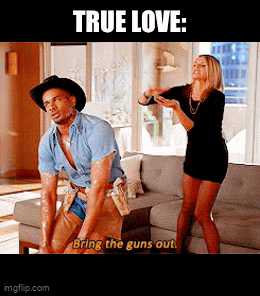 making Money with guns is true romance - Imgflip