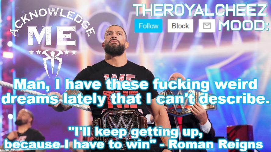 Cheez's Roman Reigns Temp V3 - Imgflip