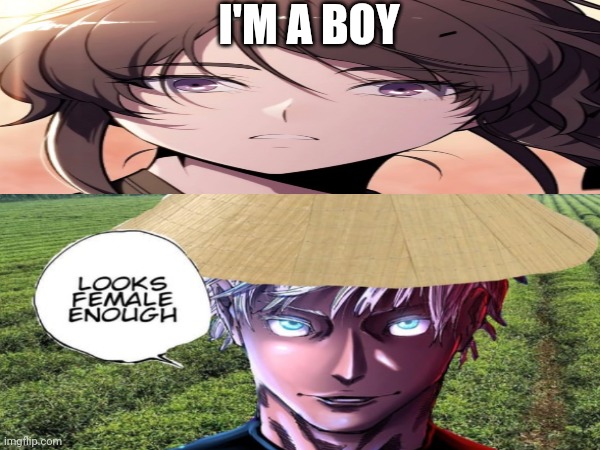 He's a boy? - Imgflip