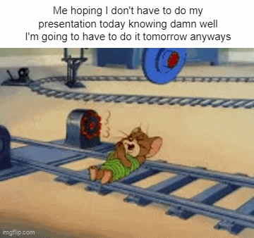 procrastination... - Imgflip