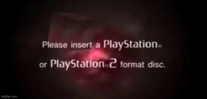 I used to have a standard PS2 and a Slim, this shit was terrifying as ...