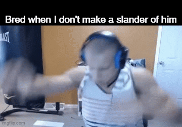 MSMG Slander part 8 - Imgflip