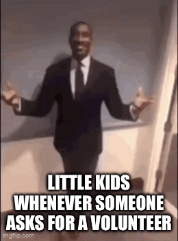 Little kids….hehe. - Imgflip