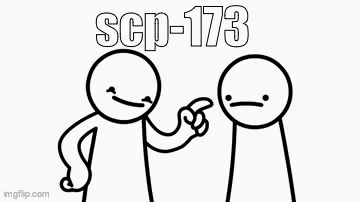 scp-173 - Imgflip
