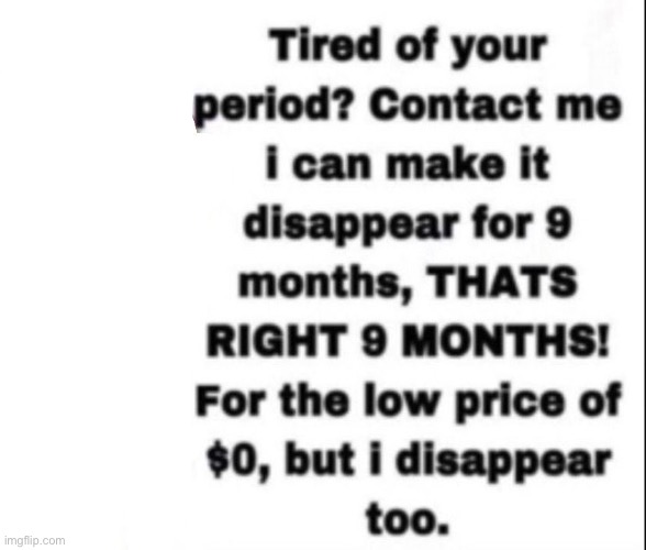 Period memes Blank Template - Imgflip