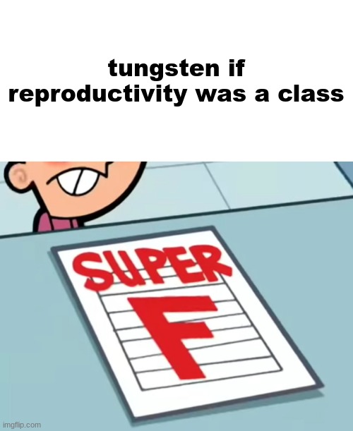 Me if X was a class (Super F) - Imgflip