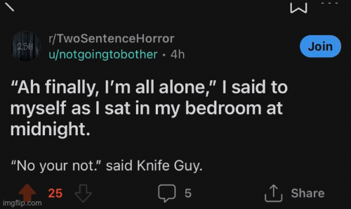 Bad 2 sentence horror - Imgflip