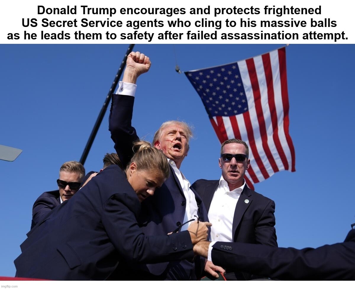 BREAKING: Trump protects frightened Secret Service agents - Imgflip