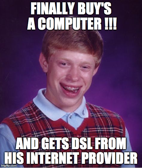 Bad Luck Brian Meme - Imgflip