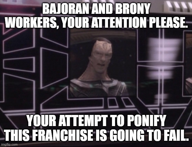 ATTENTION BAJORAN WORKERS - Imgflip