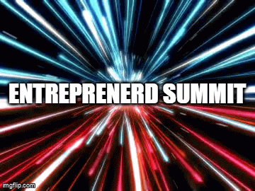 the summit for geeks has arrived - Imgflip