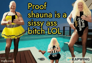 sissy shauna - Imgflip