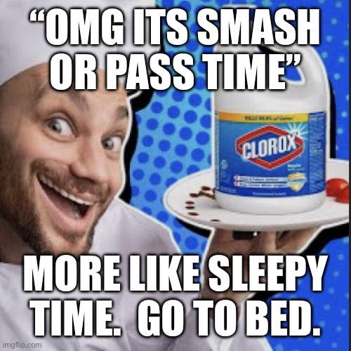 Chef serving clorox - Imgflip