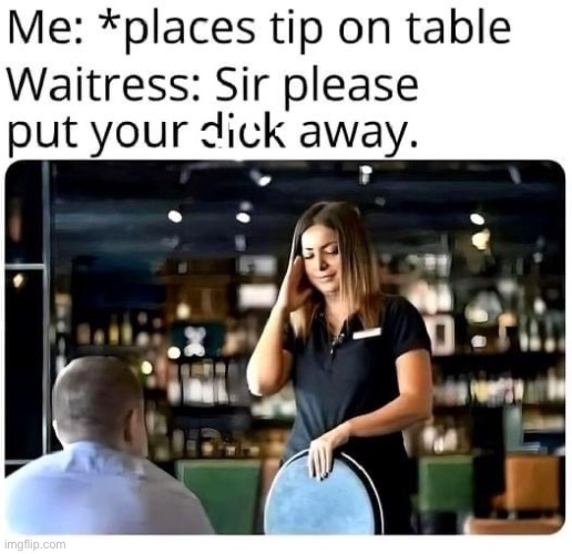 Just the Tip - Imgflip