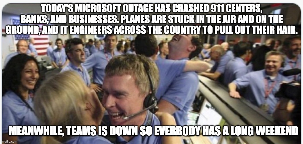 Microsoft Outage - Imgflip