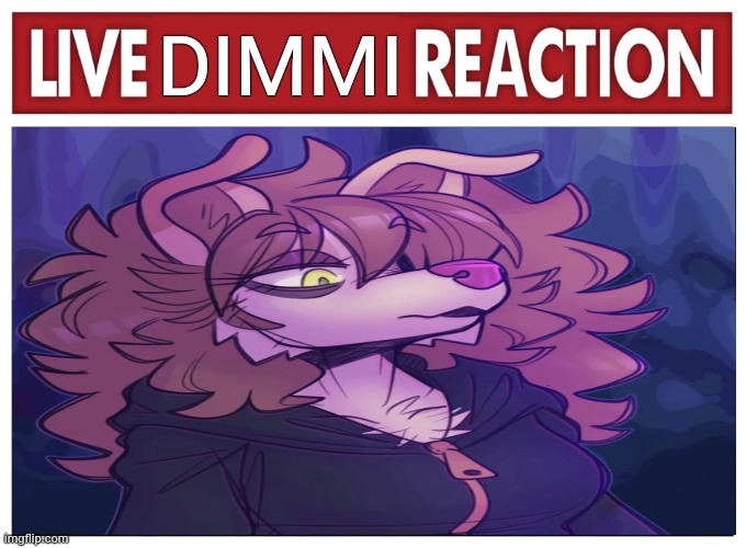 Live reaction - Imgflip