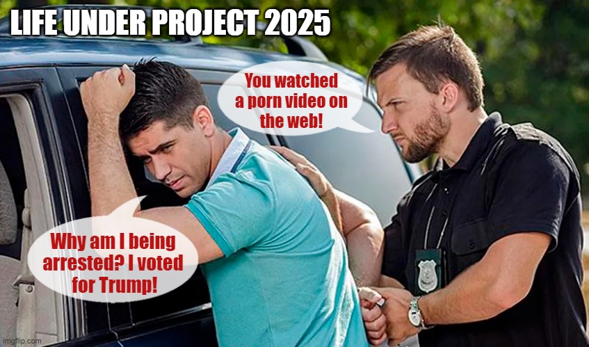 Life under Project 2025 - Imgflip