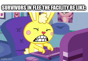 Flee the facility moment - Imgflip