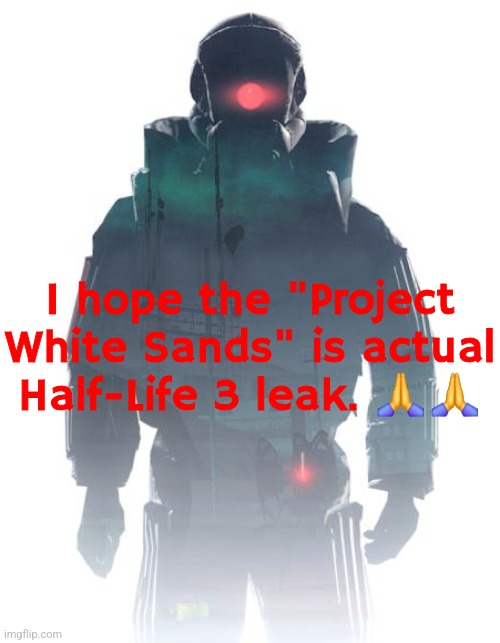 Please Valve. - Imgflip